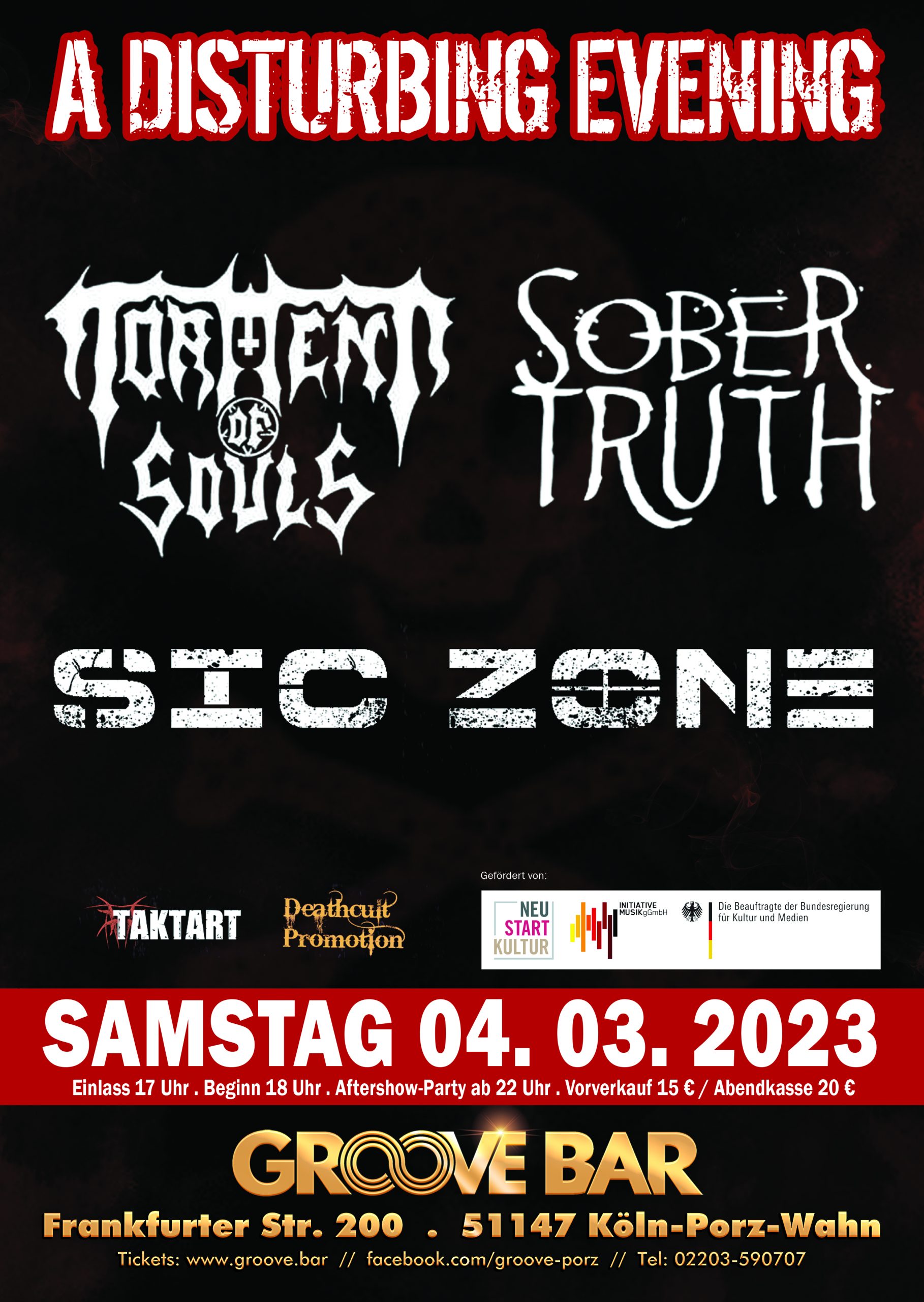 A Disturbing Evening mit Sic Zone, Sober Truth und Torment Of Souls ...